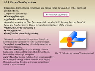 Nonwoven textiles - characteristics, production methods, uses | PPTX