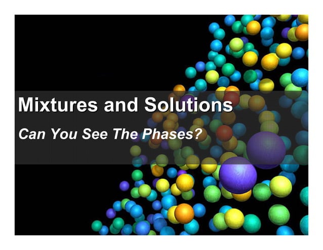 Mixtures & Solutions PPT | PDF