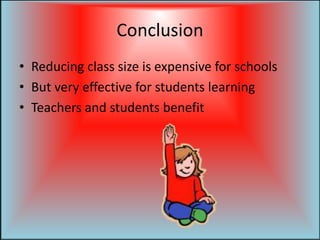 Class Size Reduction | PPTX | Homework and Study | Education