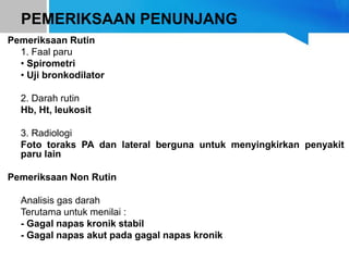 Asuhan keperawatan penyakit paru obstruktif kronik | PPTX