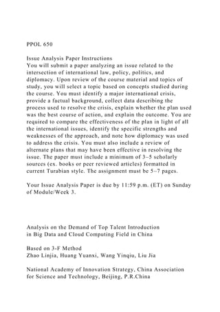PPOL 650Issue Analysis Paper InstructionsYou will submit a p.docx ...