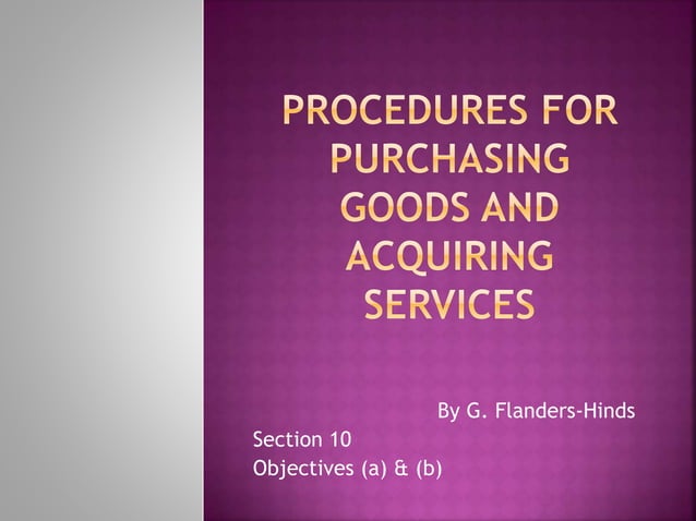 Procedures for purchasing goods and acquiring services | PPT