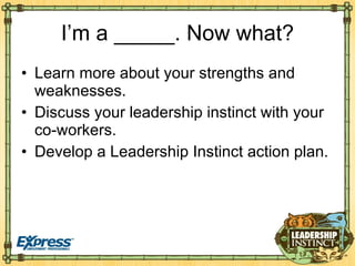 P:\Power Point Presentations\Leadership Instinct | PPT