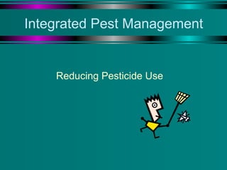 Integrated Pest Management._overview.ppt