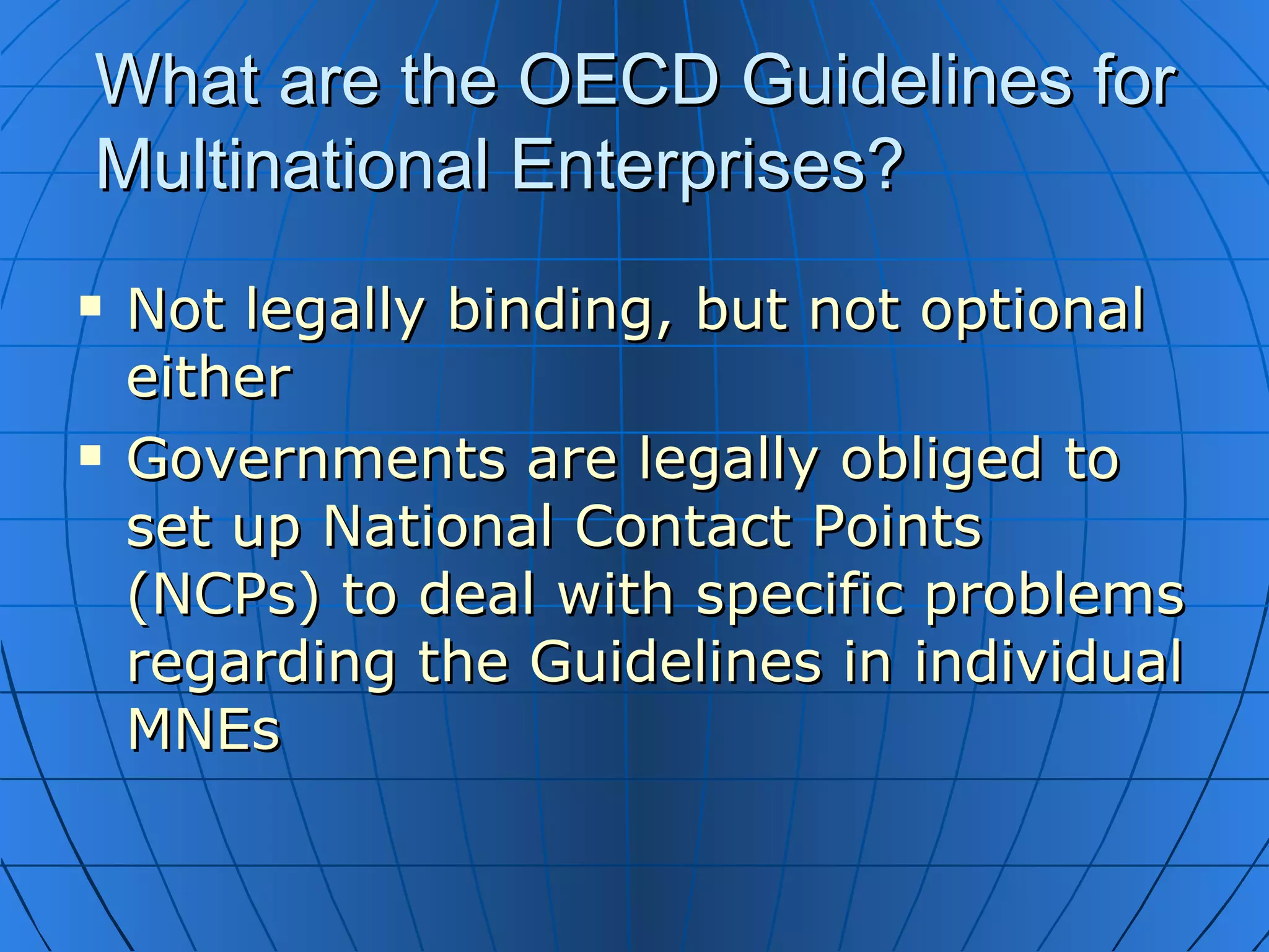 The OECD Guidelines for Multinational Enterprises | PPT