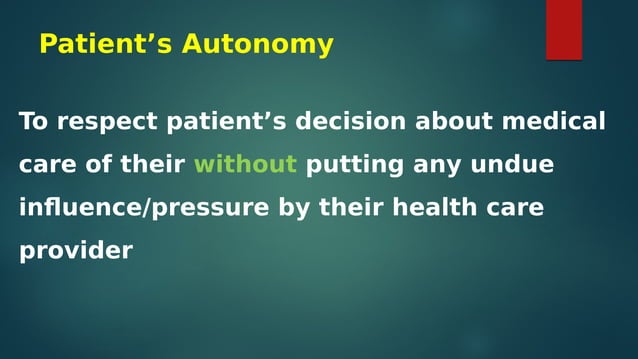 Bioethics- Case study on Autonomy and Decision making in medicine | PDF ...