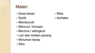 Pendidikan Agama Islam tentang Dosa Besar | PPTX