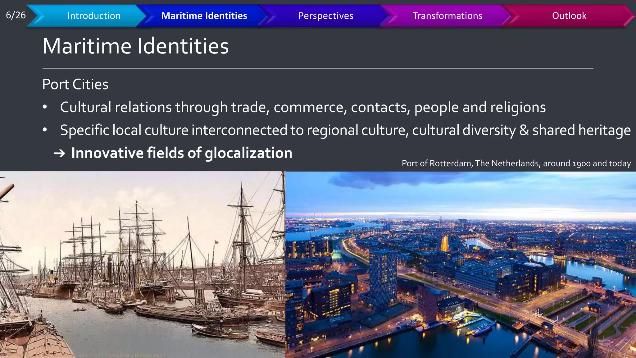 Humans, Port Cities and the Sea – Transformation Processes and New ...