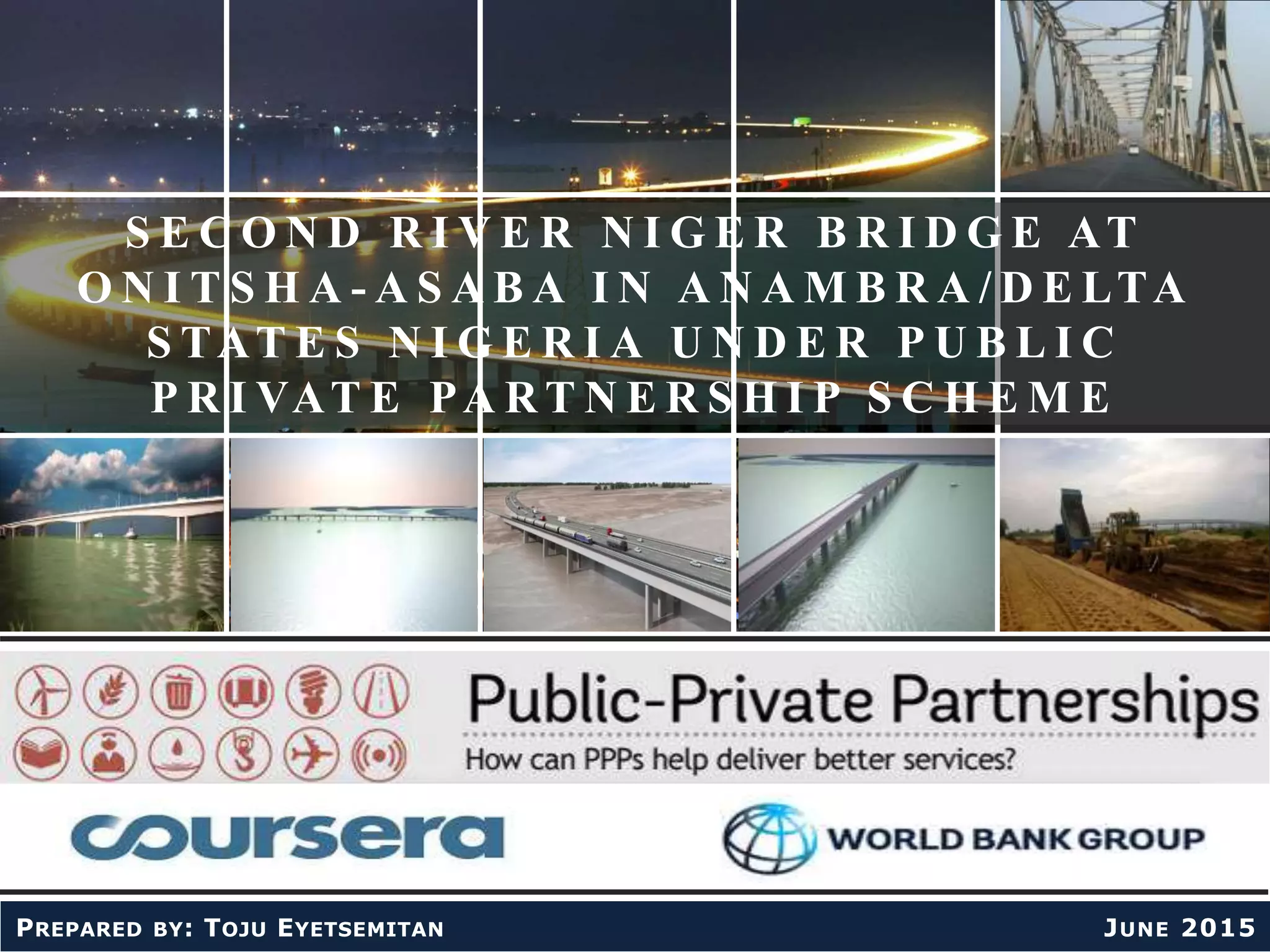 Ppp case study in nigeria second niger bridge (world bank ppp mooc ...