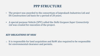 The PPP model- Delhi Gurgaon Expressway. | PPTX