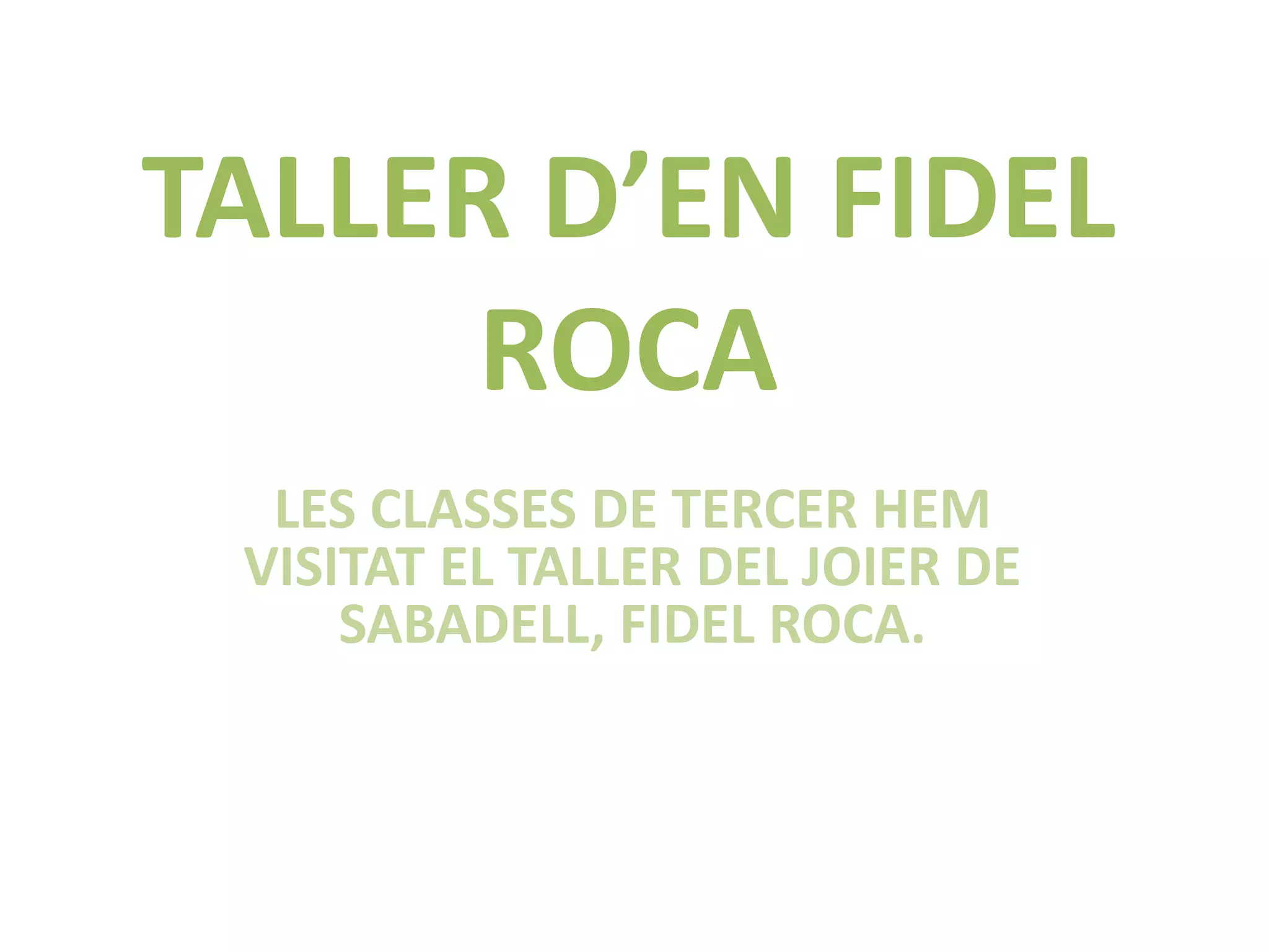 Pp per penjar al bloc taller fidel roca’14 | PPTX