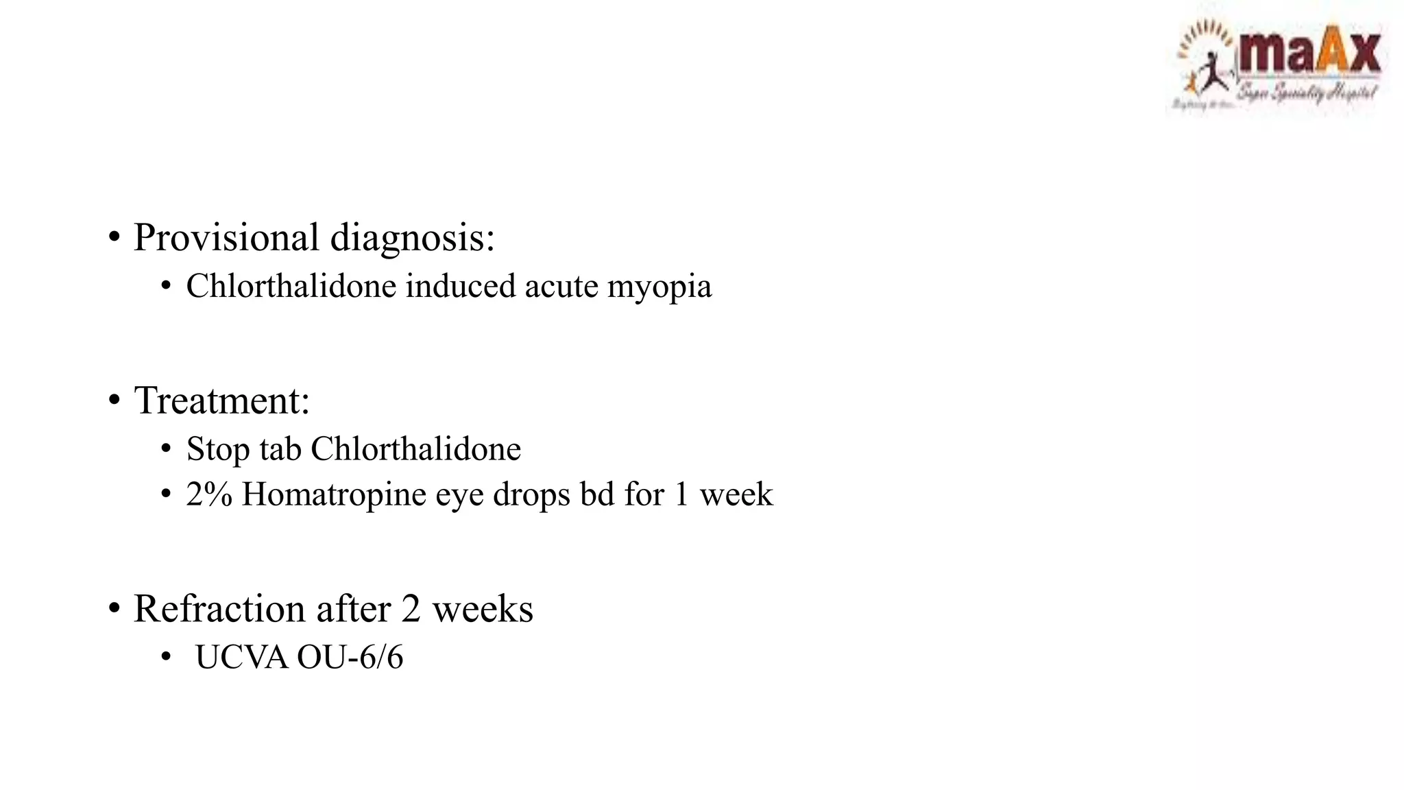 Myopia induction by Chlorthalidone- case series.pptx