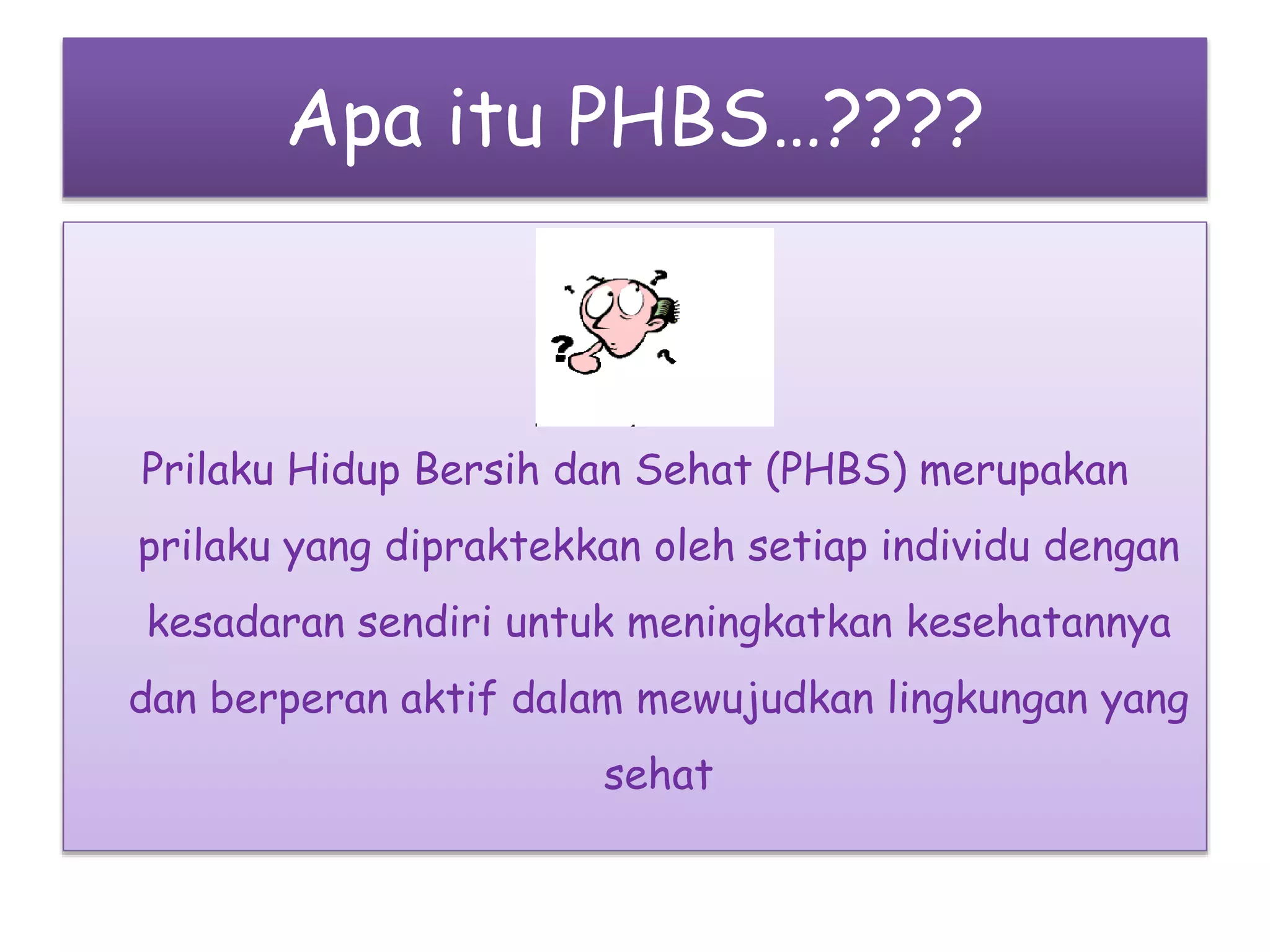 Power Point PHBS | PPTX