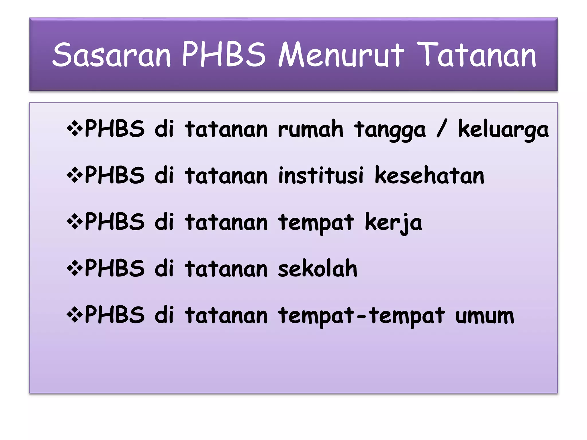 Power Point PHBS | PPTX