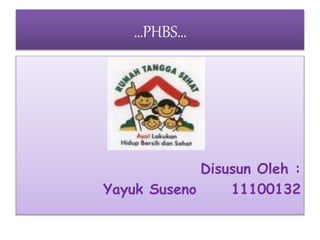 Power Point PHBS | PPTX