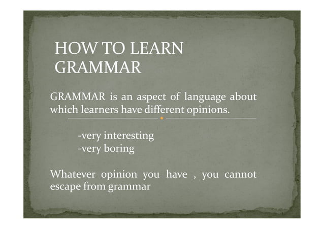 How to learn grammar | PDF | Homework and Study | Education