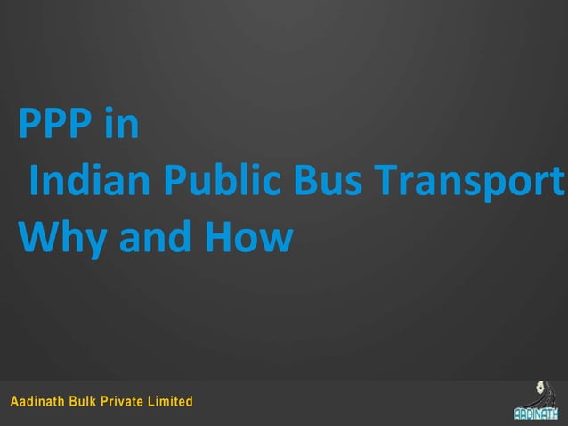 PPP in public bus transport - Why and Models | PPTX | Logistics | Business