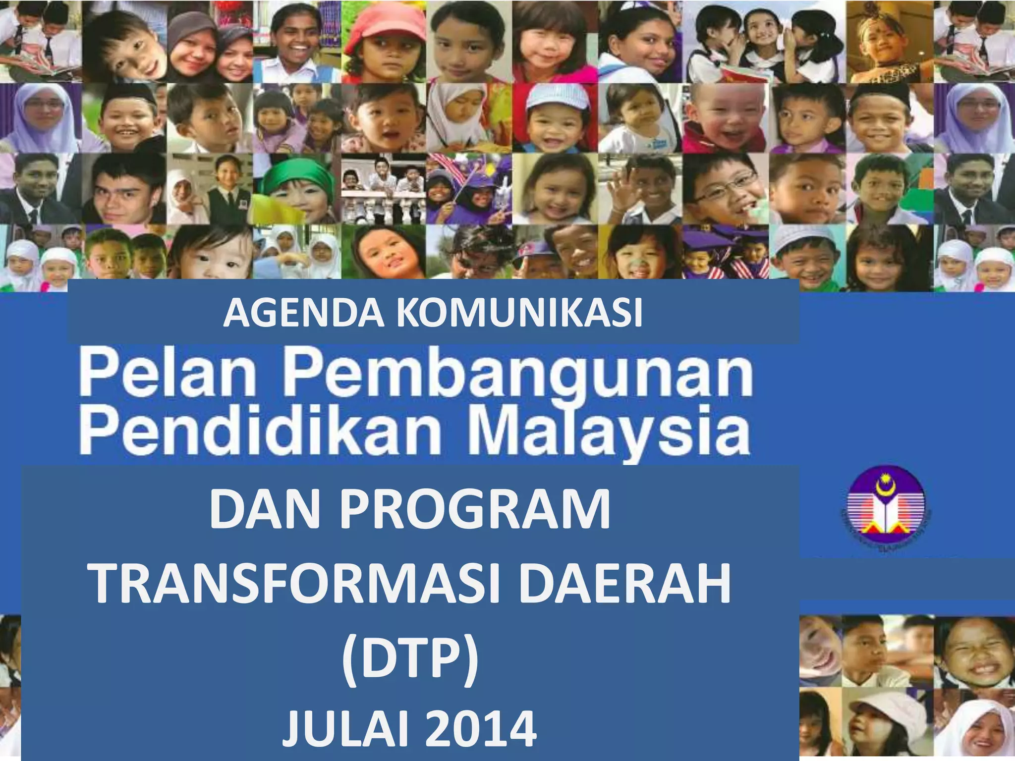 Program Transformasi Daerah - Kementerian Pelajaran Malaysia | PPTX