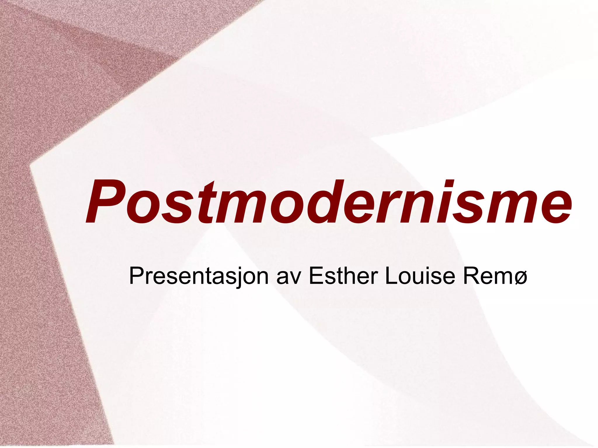 postmodernisme | PPT