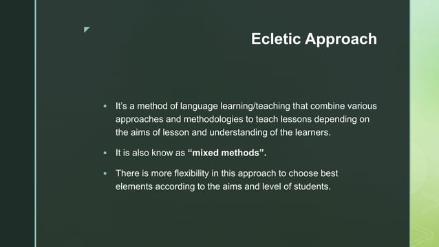 PPPPPPTX.pptx eclectic learning approach. | PPT