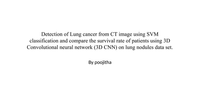 Presentation1 on Detection of Lung Cancer | PPTX
