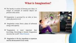 creativity and imagination | PPTX