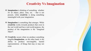 creativity and imagination | PPTX