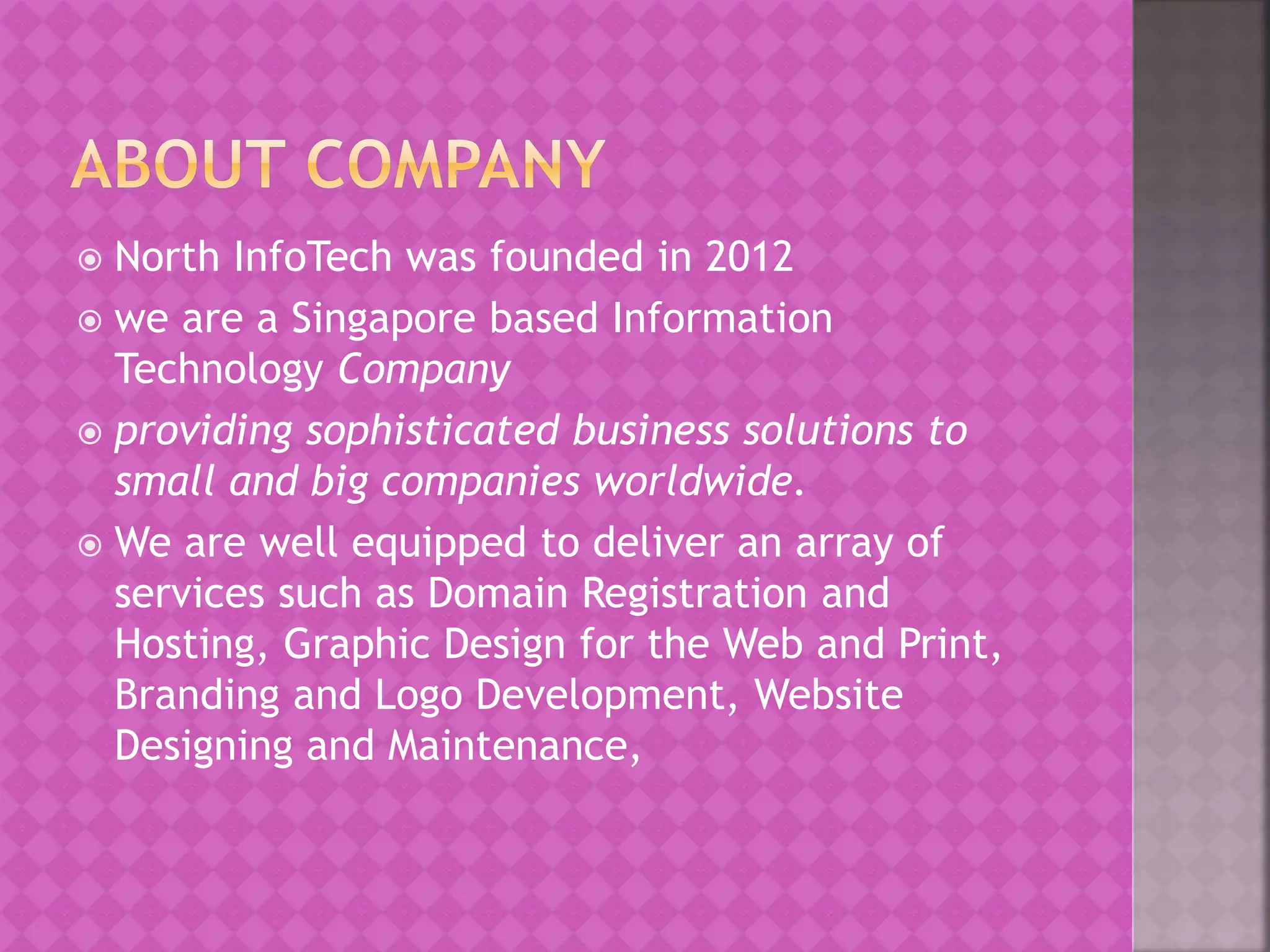 IT company Singapore, Web Design development, North Infotech | PPTX