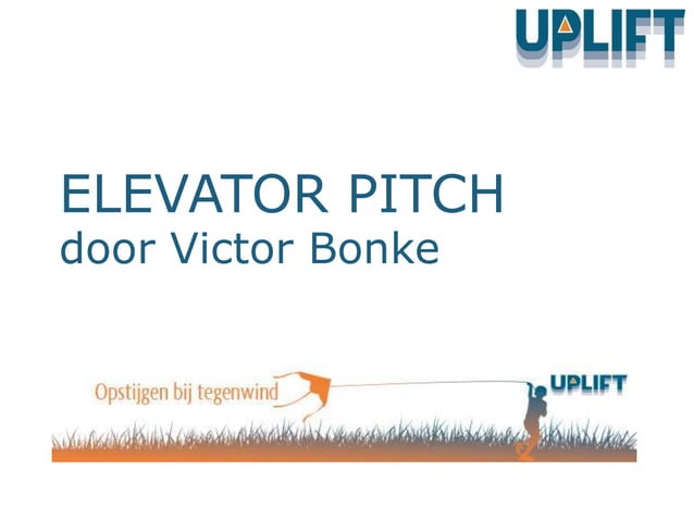 UPLIFT'13 Presentatie Victor Bonke | PPTX