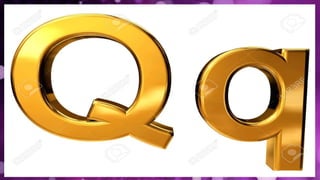 Alphabet - Letter Q | PPTX
