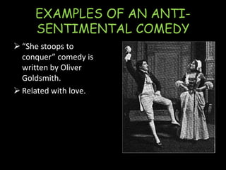Write a note on representation of class in Anti-sentimental comedy | PPTX