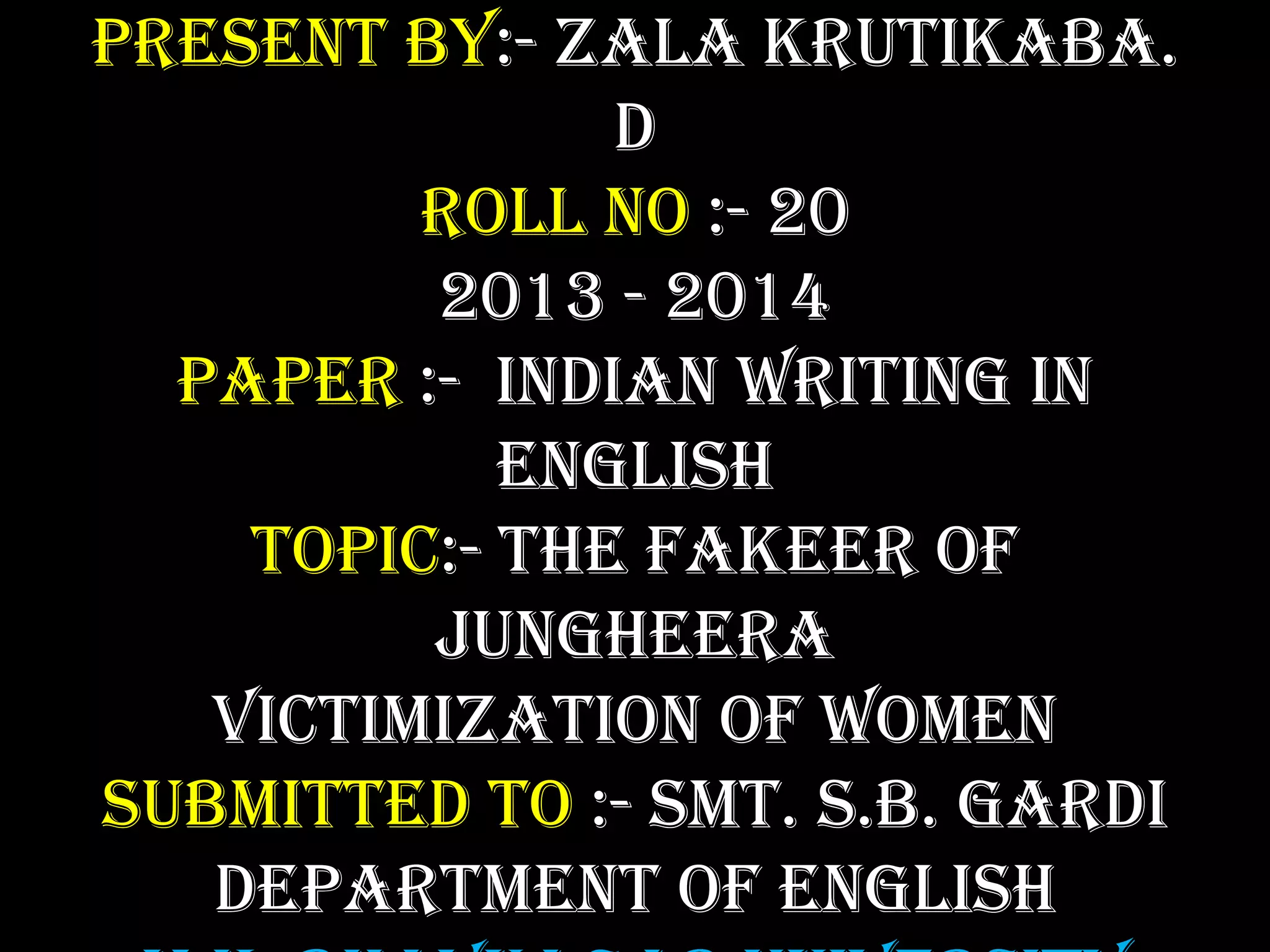 The Fakeer of Jungheera - Victimization of Women | PPT