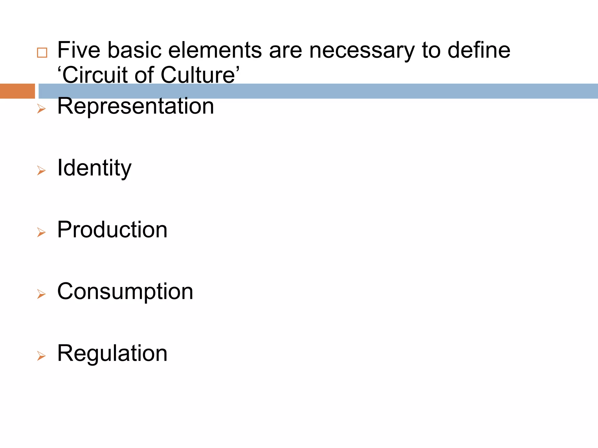 The circuit of culture | PPTX