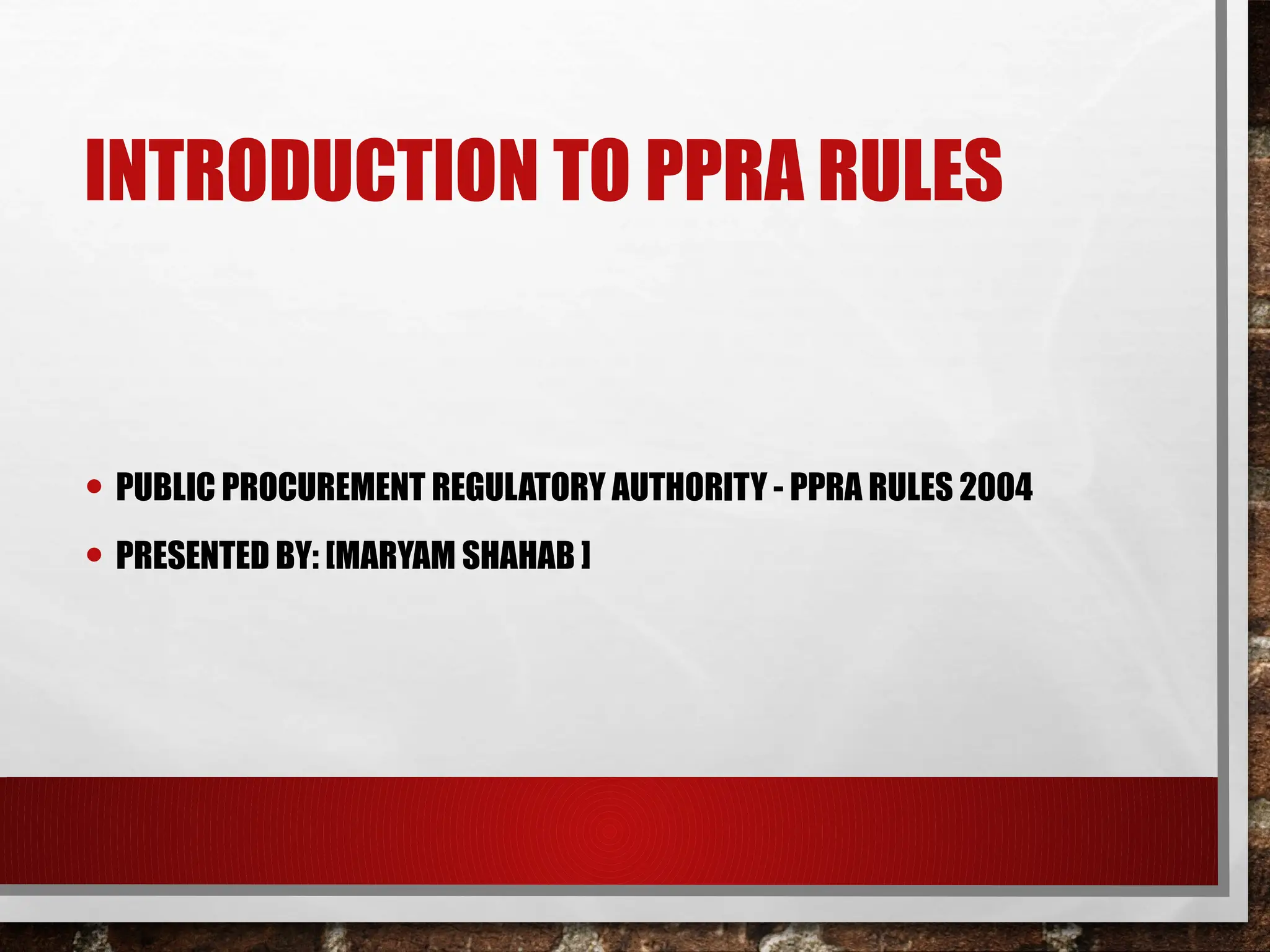 PPRA Rules 2004 illustration of all rules Presentation.pptx