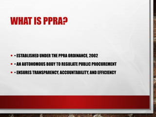PPRA Rules 2004 illustration of all rules Presentation.pptx