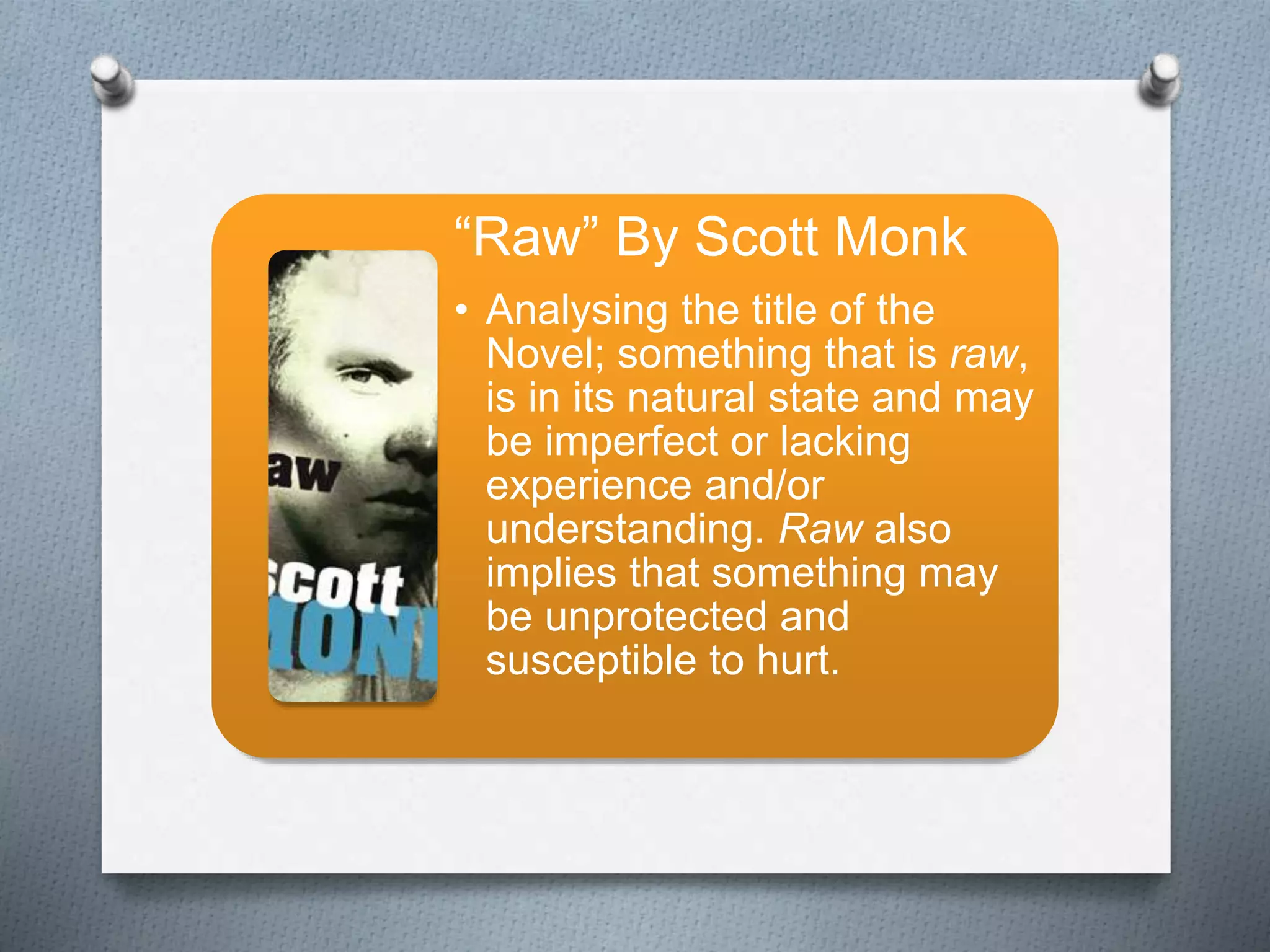 Raw by Scott Monk | PPTX