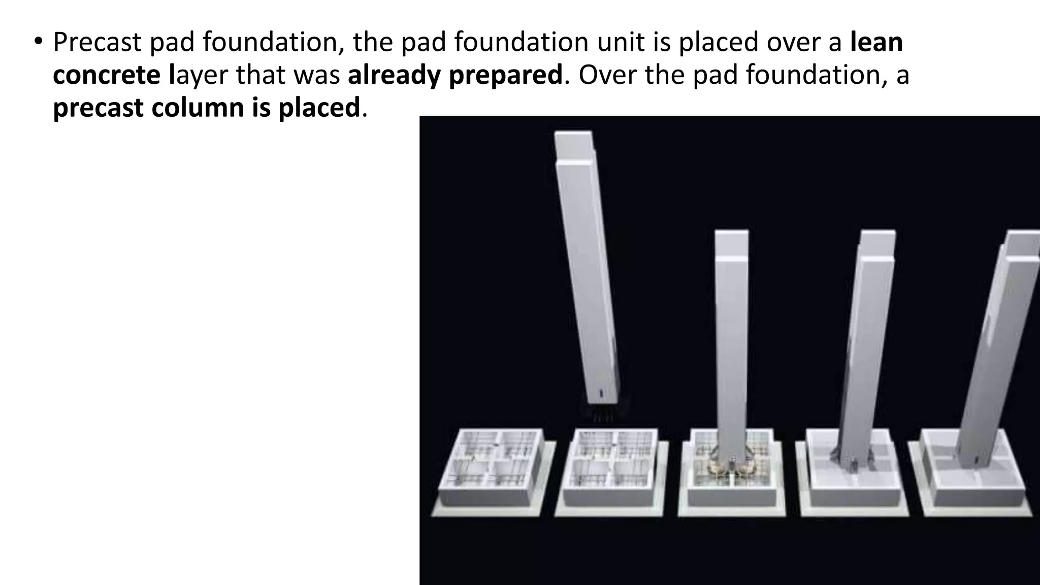 PRE CAST FOUNDATION | PPTX