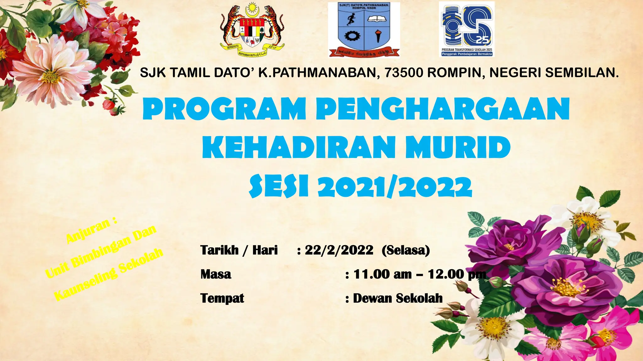 Pprogram Enghargaan Kehadiran Murid Sesi 2021 2022 Pptx