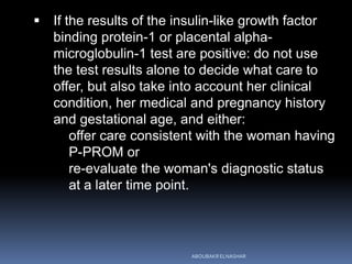 Preterm prelabour rupture of membranes (P-PROM) NICE guideline November ...