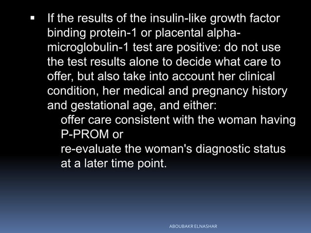Preterm prelabour rupture of membranes (P-PROM) NICE guideline November ...