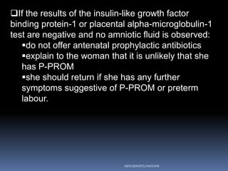 Preterm prelabour rupture of membranes (P-PROM) NICE guideline November ...