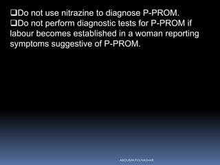 Preterm prelabour rupture of membranes (P-PROM) NICE guideline November ...