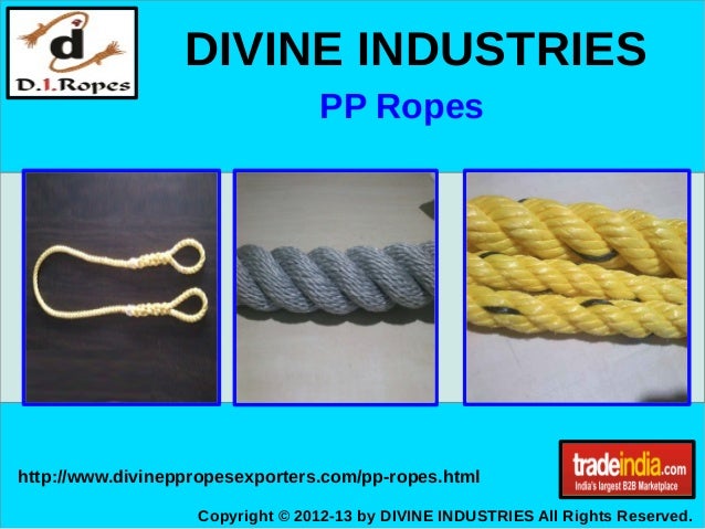 PP Ropes Exporter,Manufacturer,DIVINE INDUSTRIES