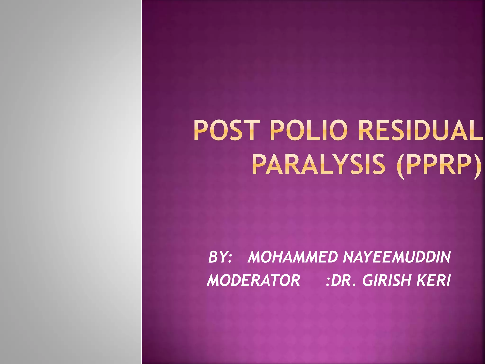 post polio residual paralysis | PPTX