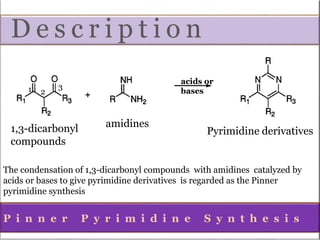 Pinner pyrimidine synthesis | PPTX