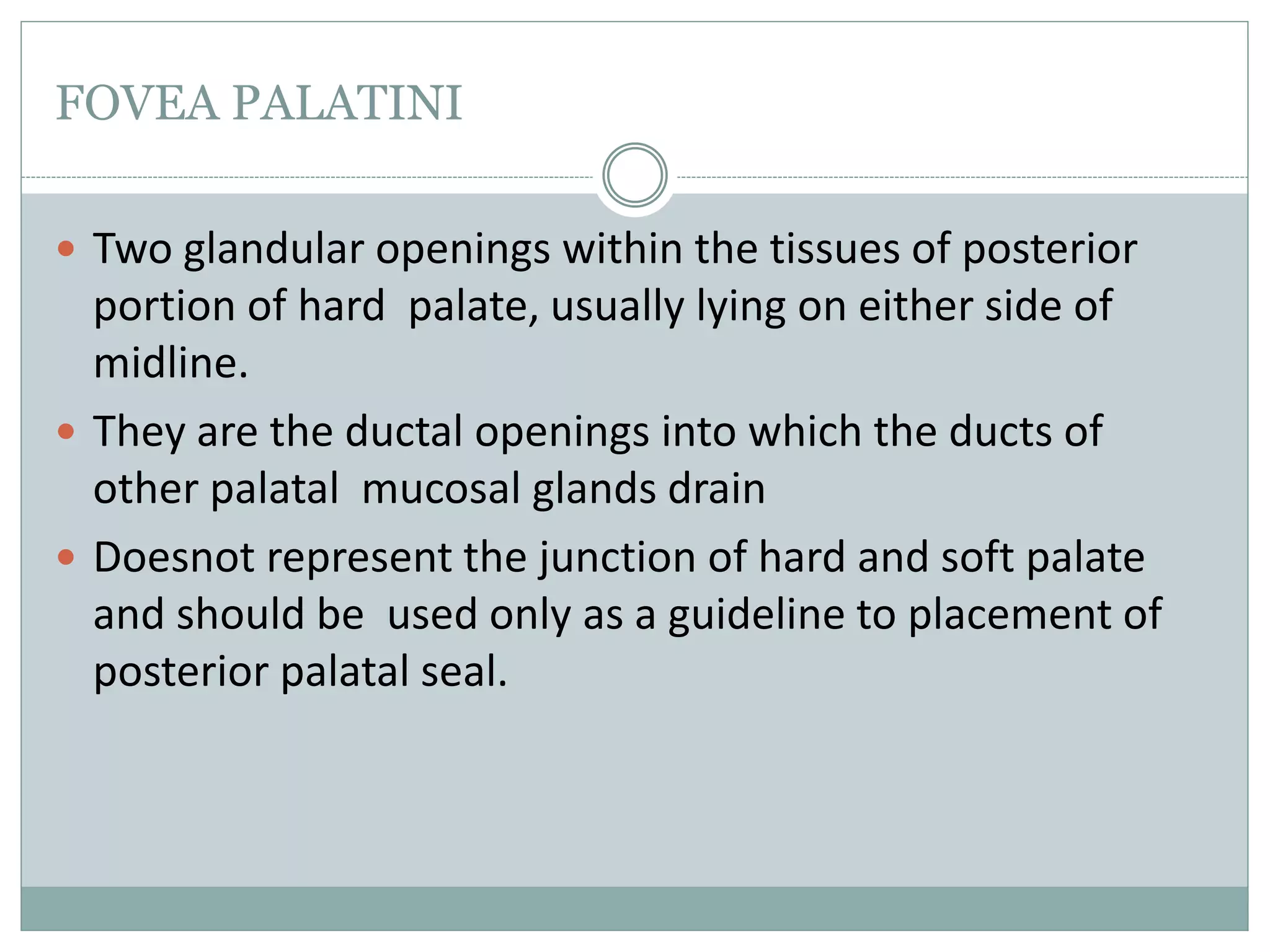 POSTERIOR PALATAL SEAL AREA | PPTX