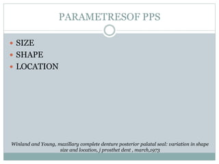 POSTERIOR PALATAL SEAL AREA | PPTX