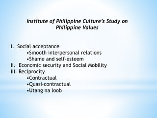 institute of philippine culture's study on philippine values | PPTX