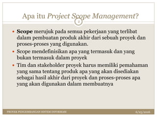 Ppsi pertemuan-5-scope-management | PPTX