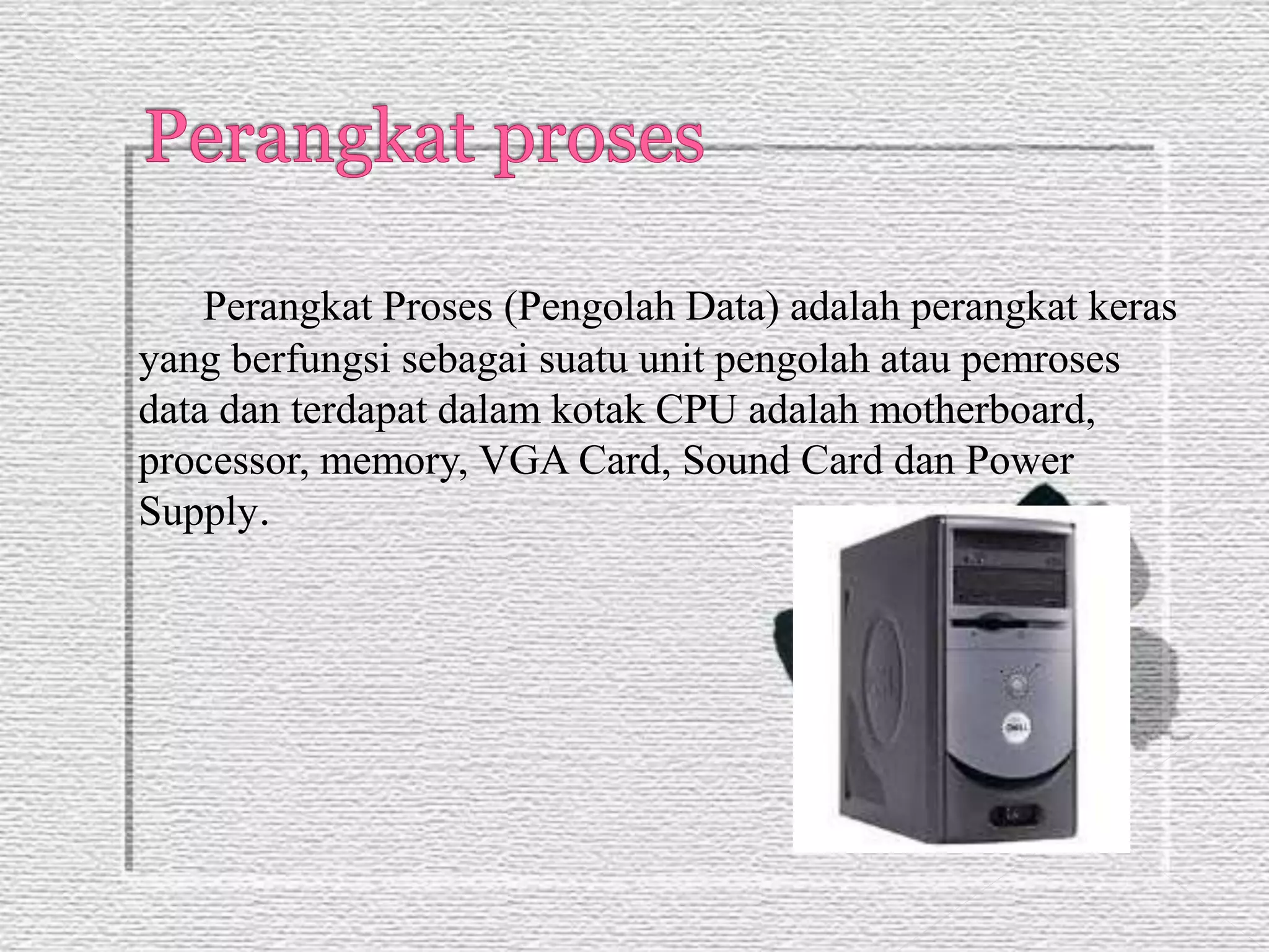 Perangkat Keras Komputer (Hardware) | PPTX